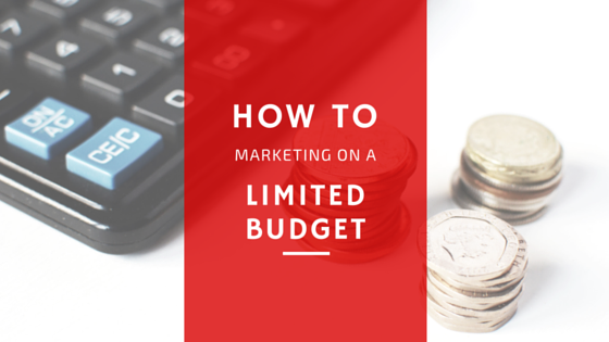 How to: marketing on a limited budget - Media Centre